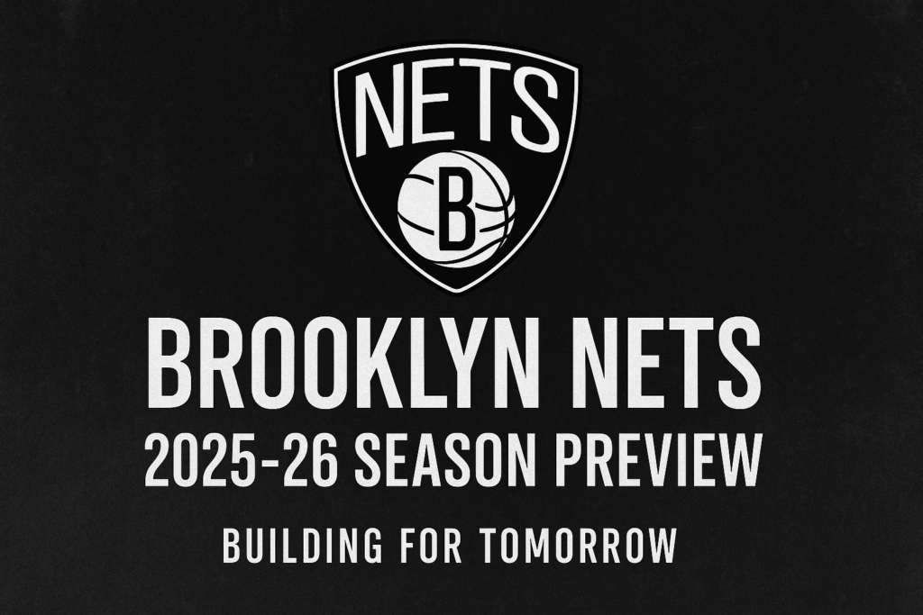 Brooklyn Nets 2025–26 Season Preview: Building For Tomorrow - Back ...