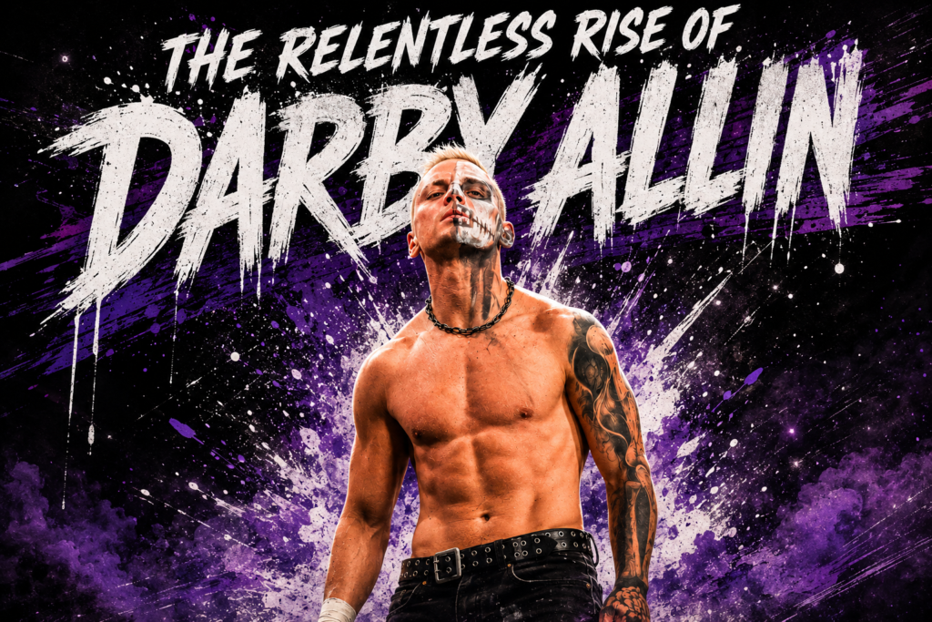 The Relentless Rise of Darby Allin: From AEW Outcast to World Champion ...
